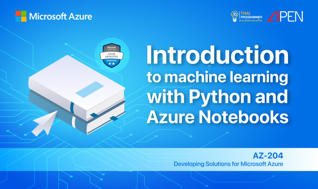 Microsoft Azure: Introduction to machine learning with Python and Azure ... Microsoft Azure: Introduction to machine learning with Python and Azure ...